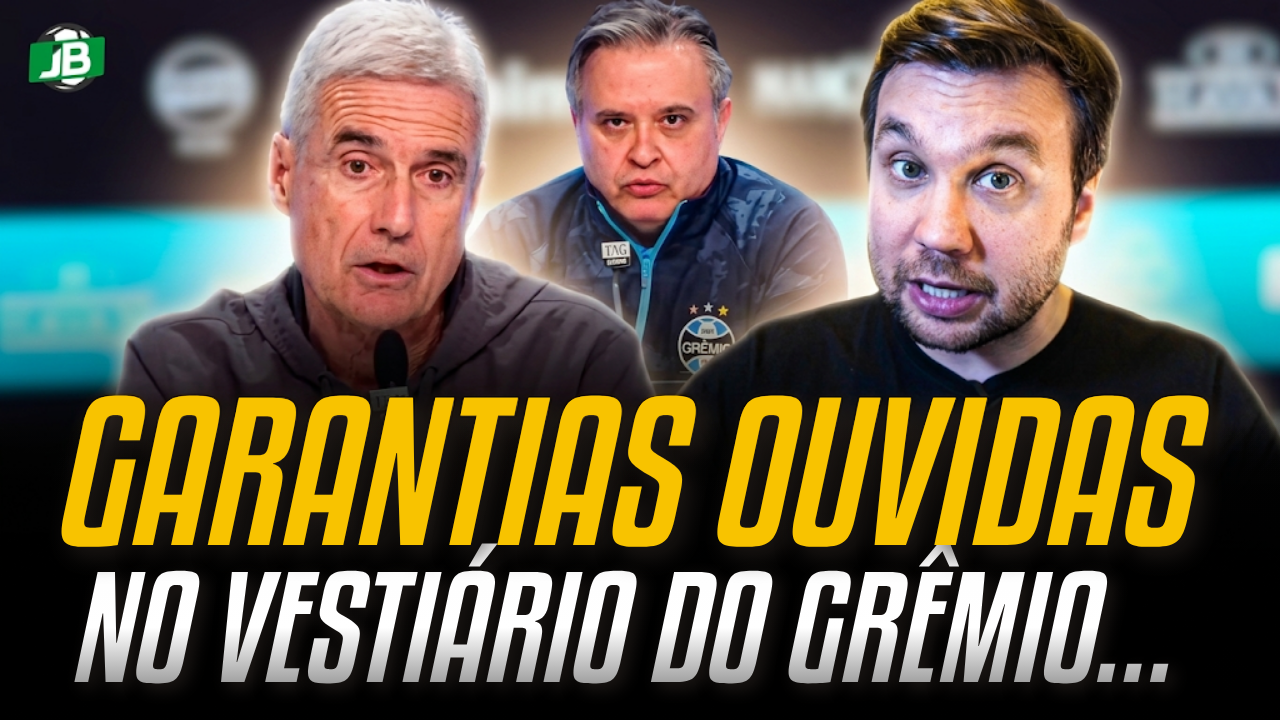 As garantias que foram ouvidas no vestiário do Grêmio - JB Filho Repórter
